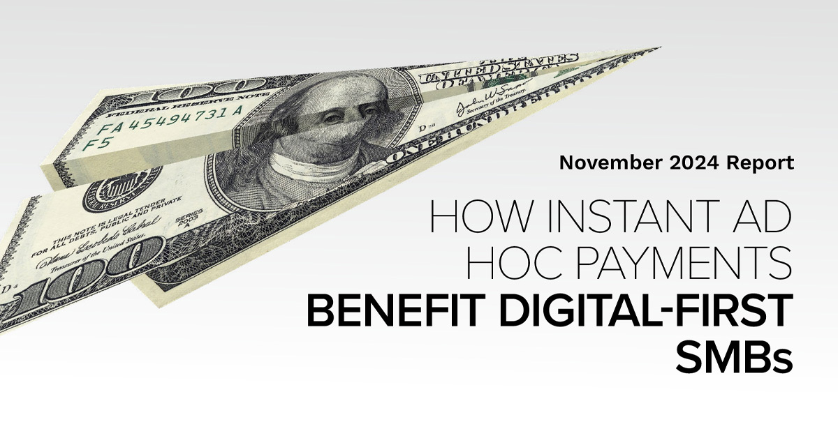 Ingo Payments - How Instant Ad Hoc Payments Benefit Digital-First SMBs